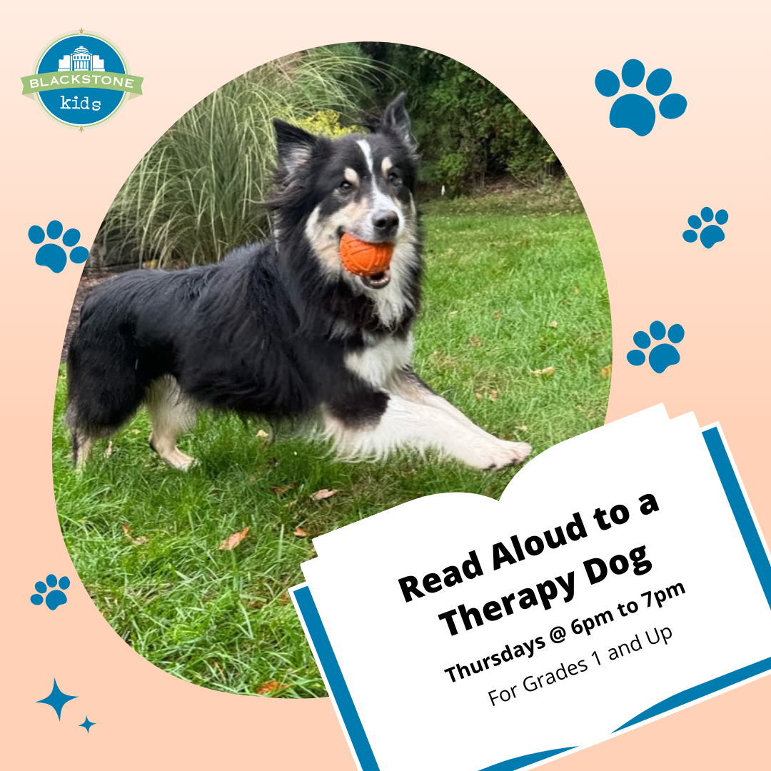Read Aloud to a Therapy Dog for Grades 1 and up | Blackstone Library