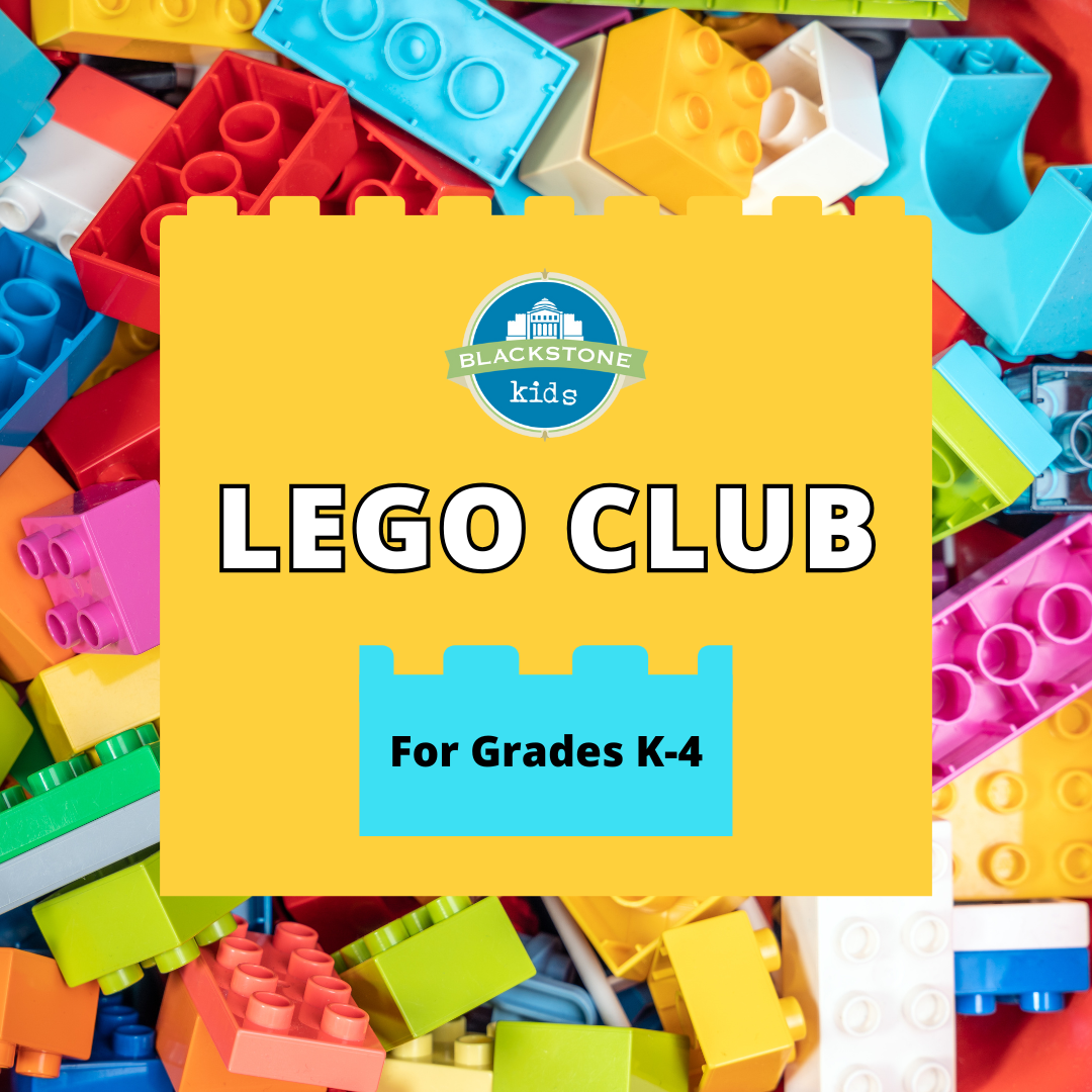 Lego Club for Grades K-4 | Blackstone Library